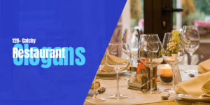 120+ Catchy Restaurant Slogans That Can Bring Business Impact