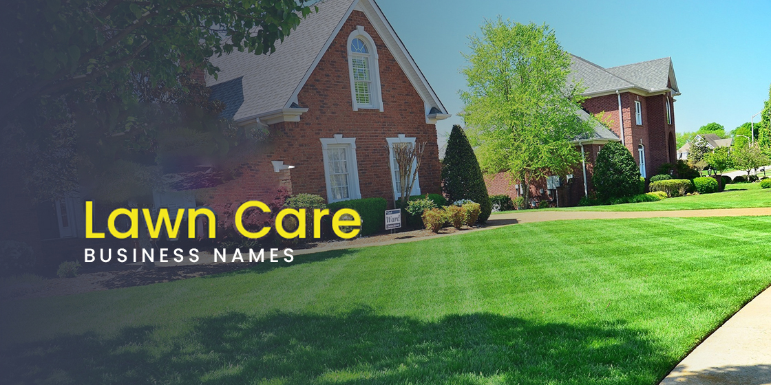 Lawn Care Names Ideas Lawn Care Names Ideas